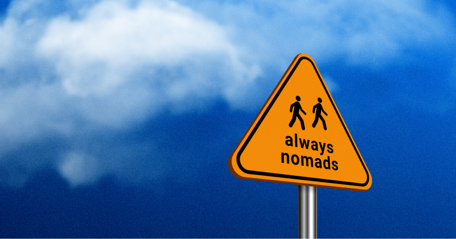 Always Nomads